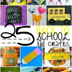 25 Back To School Crafts for Kids