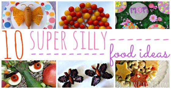 10 Silly Food Ideas For Fun